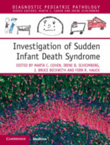 Diagnostic Pediatric Pathology Ser.: Investigation of Sudden Infant ...