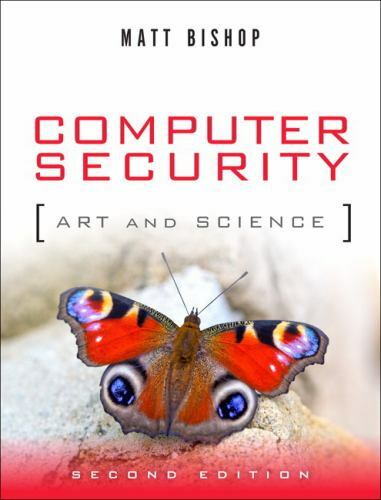 Computer Security : Art and Science by Matt Bishop (2018, Hardcover ...