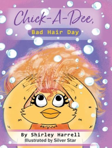 Chick-A-Dee, Bad Hair Day by Shirley Harrell (2022, Hardcover) for sale ...