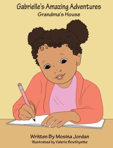 Gabrielle's Amazing Adventures Grandma's House : Grandma's House by ...