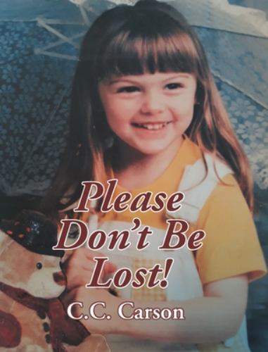 Please Don't Be Lost! by C. C. Carson (2022, Hardcover) for sale online | eBay