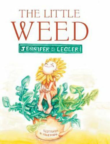 Little Weed by Jennifer Legler (2017, Hardcover) for sale online | eBay
