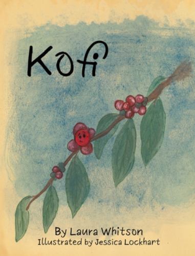 Kofi by Laura Whitson (2022, Hardcover) for sale online | eBay
