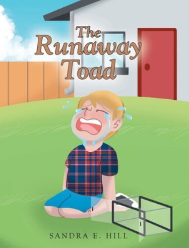 Runaway Toad by Sandra E. Hill (2022, Hardcover) for sale online | eBay