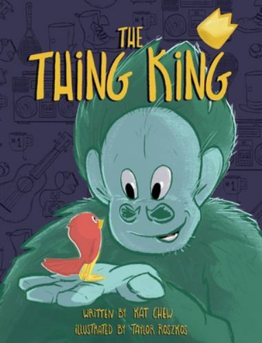 Thing King by Kat Chew (2020, Hardcover) for sale online | eBay