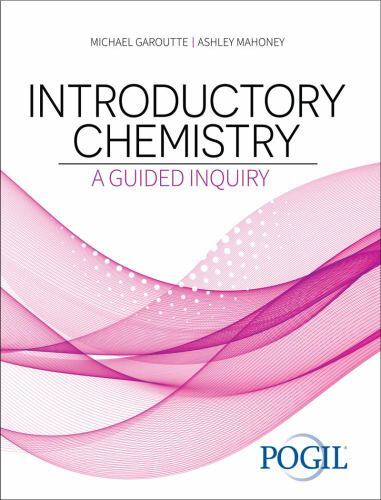 Introductory Chemistry : A Guided Inquiry by The Pogil Project, Ashley ...