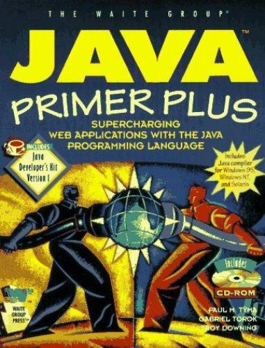 Java Primer Plus : Supercharging Network Applications with the Java ...