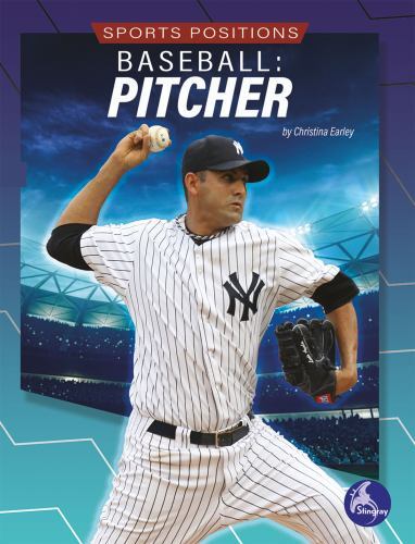 Baseball: Pitcher : Pitcher by Christina Earley (2022, Trade Paperback ...