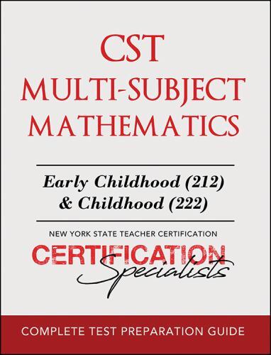 CST Multi-Subject Mathematics : Early Childhood (212) and Childhood ...
