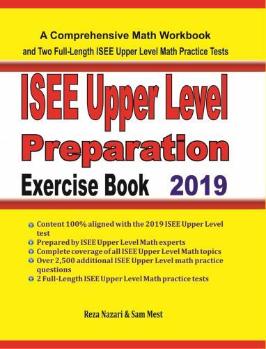 ISEE Upper Level Math Preparation Exercise Book : A Comprehensive Math ...