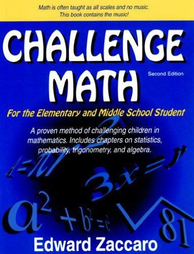 Challenge Math for the Elementary and Middle School Student by Edward ...