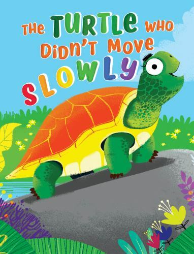 Tortoise Who Wasn't Slow by Jennifer Waddle (2021, Children's Board ...