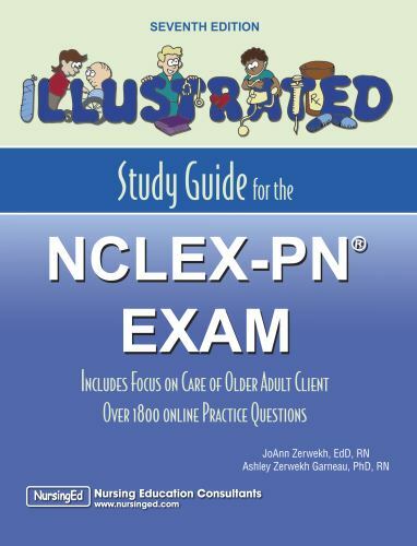 Illustrated Study Guide for the NCLEX-PN Examination by Ashley Zerwekh Garneau (2014, Trade ...
