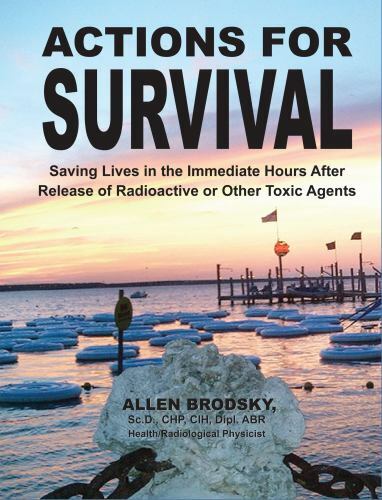 Actions for Survival : Saving Lives in the Immediate Hours after Release of Radioactive or Other ...