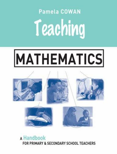 Teaching Ser.: Teaching Mathematics : A Handbook for Primary and ...