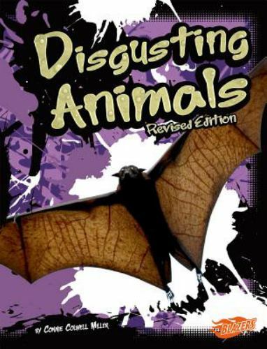 Disgusting Animals by Connie Colwell Miller (2016, Trade Paperback) for ...