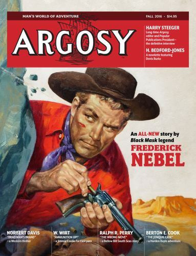 Argosy : Fall 2016 by Berton E. Cook, W. Wirt, Frederick Nebel, H ...