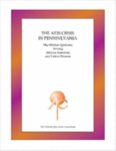 AIDS Crisis in Pennsylvania: the Hidden Epidemic among African American ...