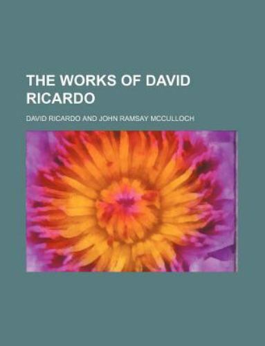 Works of David Ricardo by David. Ricardo (2010, Trade Paperback) for ...
