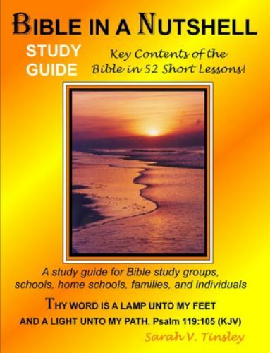 Bible in a Nutshell Study Guide by Sarah V. Tinsley (2008, Trade ...