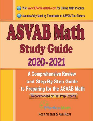 ASVAB Math Study Guide 2020 - 2021 : A Comprehensive Review and Step-By ...