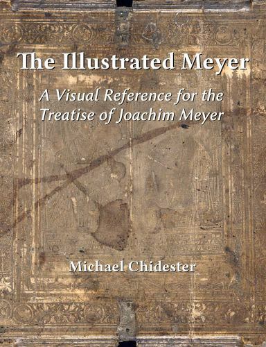 Illustrated Meyer : A Visual Reference for the 1570 Treatise of Joachim ...