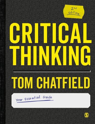 Critical Thinking : Your Guide to Effective Argument, Successful ...