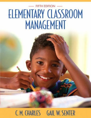 Elementary Classroom Management by C. M. Charles and Gail W. Senter ...