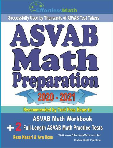 ASVAB Math Preparation 2020 - 2021 : ASVAB Math Workbook + 2 Full ...