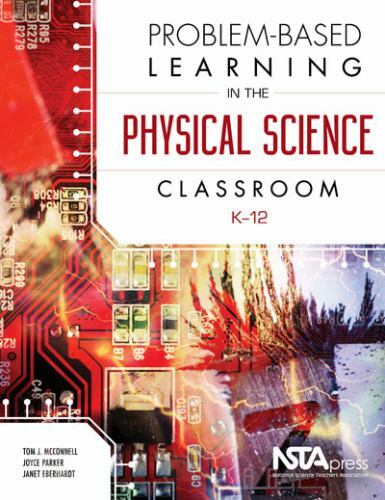 Problem-Based Learning in the Physical Science Classroom by Janet ...