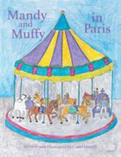 Mandy and Muffy in Paris by Carol Hamill (2017, Trade Paperback) for ...