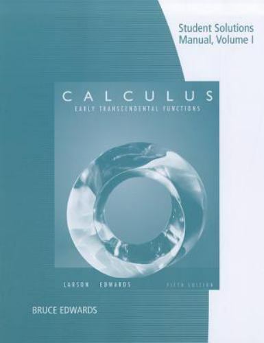 Student Solutions Manual, Volume 1 (Chapters P-11) for Larson/Edwards ...
