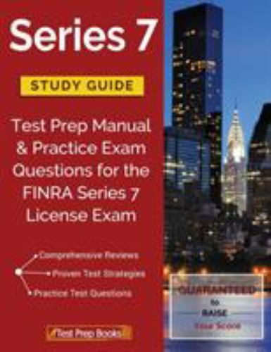 Series 7 Study Guide : Test Prep Manual and Practice Exam Questions for ...