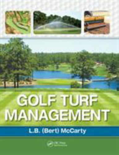 Golf Turf Management by Lambert McCarty (2018, Trade Paperback) for ...