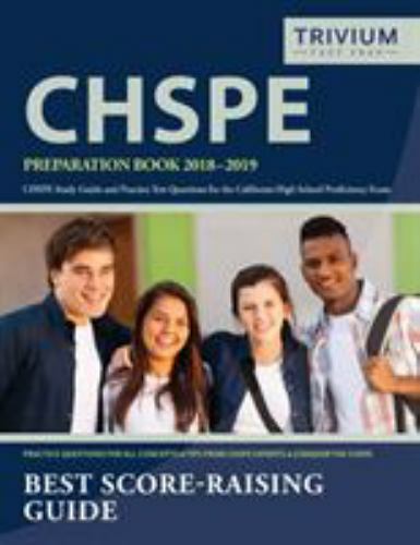 CHSPE Preparation Book 2018-2019 : CHSPE Study Guide and Practice Test ...