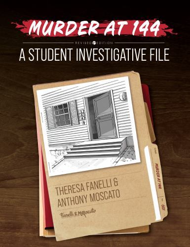 Murder At 144 : A Student Investigative File by Theresa Fanelli and ...