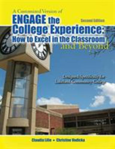 Customized Version of Engage the College : How to Excel in the ...