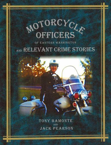 Motorcycle Officers of Eastern Washington and Relevant Crime Stories by ...