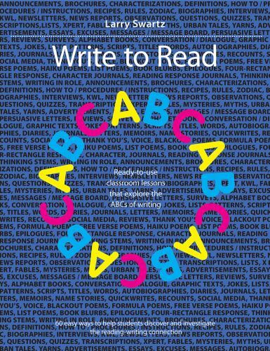 Write to Read : Ready-To-use Classroom Lessons That Explore the ABCs of ...