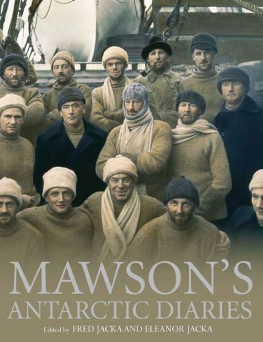 Mawson's Antarctic Diaries by Fred Jacka (2009, Mass Market) for sale ...