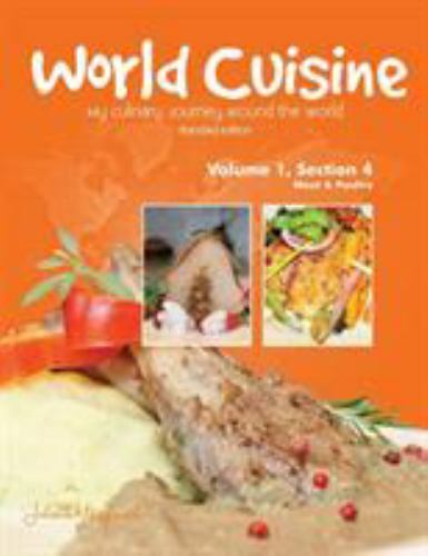 World Cuisine - My Culinary Journey Around the World Volume 1, Section ...