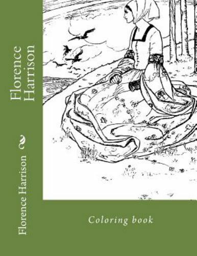 Florence Harrison : Coloring Book by Florence Harrison (2018, Trade ...