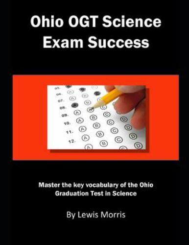 Ohio Ogt Science Exam Success : Master the Key Vocabulary of the Ohio ...