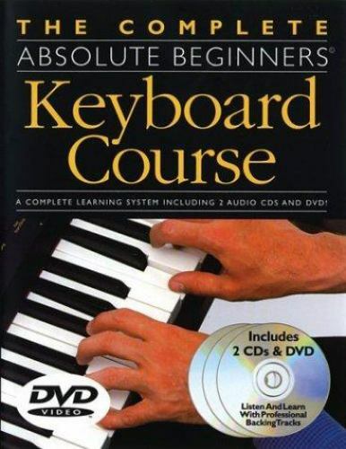 Complete Absolute Beginners Keyboard Course : Book/2-CDs/DVD Pack by ...