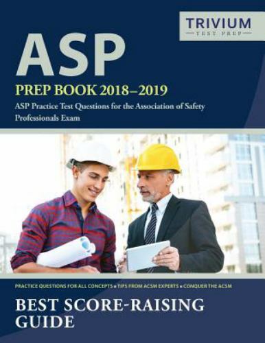 ASP Prep Book 2018-2019 : ASP Practice Test Questions for the ...