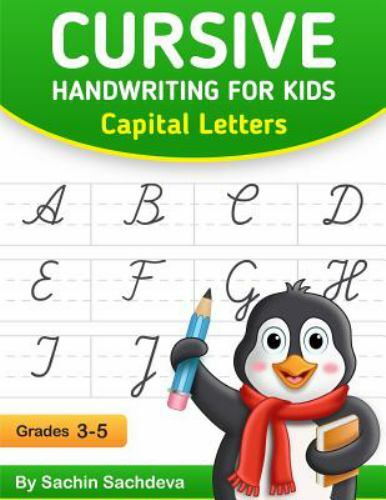 Cursive Handwriting for Kids : Capital Letters by Sachin Sachdeva (2017 ...