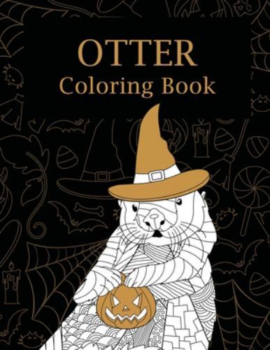 Otter Halloween Coloring Book : Coloring Books for Adults, Zentangle ...