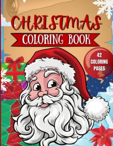 Christmas Coloring Book for Kids : 42 Christmas Coloring Pages for Kids ...