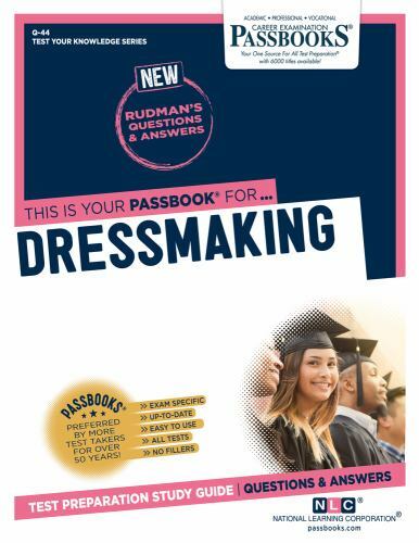 Test Your Knowledge Series (Q) Ser.: Dressmaking (Q-44) : Passbooks ...