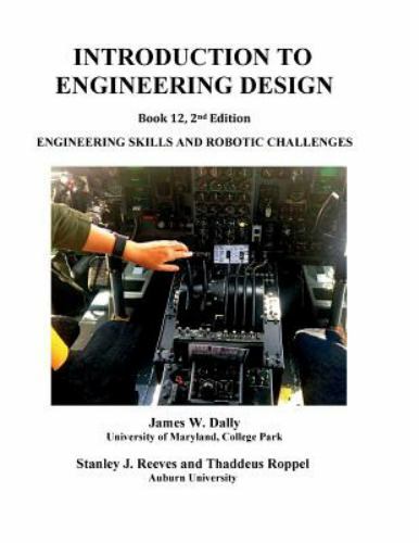 Introduction to Engineering Design : Book 12, 2nd Edition: Engineering ...